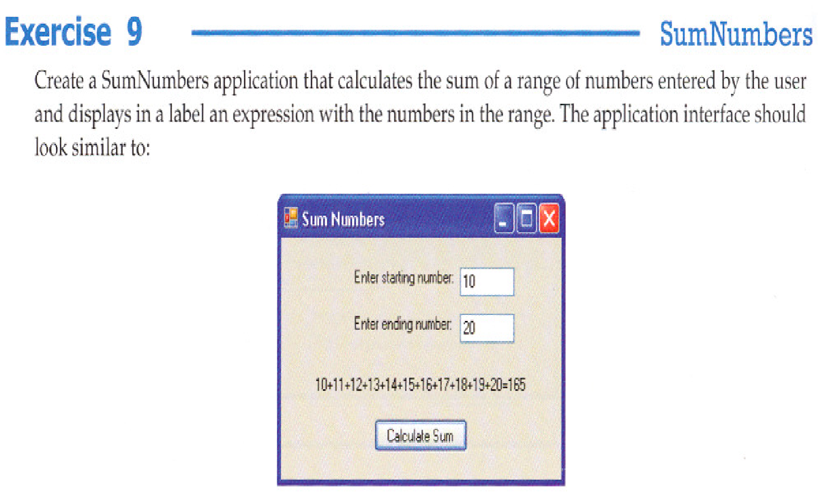 SumNumbers in VB.NET - Programming (C#, C++, JAVA, VB, .NET etc.) - Neowin