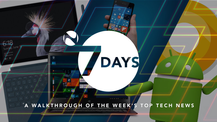 7 Days: A week of Surface Pro pics, Windows 10 updates, and Android ...