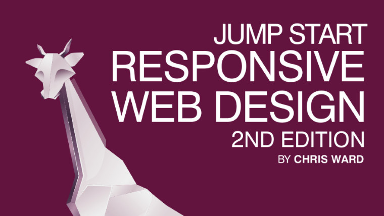 This "Jump Start Responsive Web Design" eBook (worth $29) is free until ...