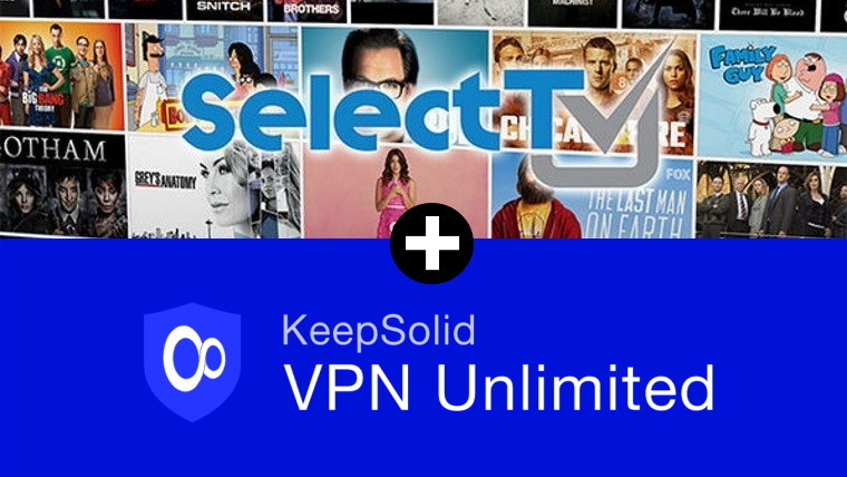 Get lifetime subscriptions to SelectTV & KeepSolid VPN Unlimited at 85% off - Neowin