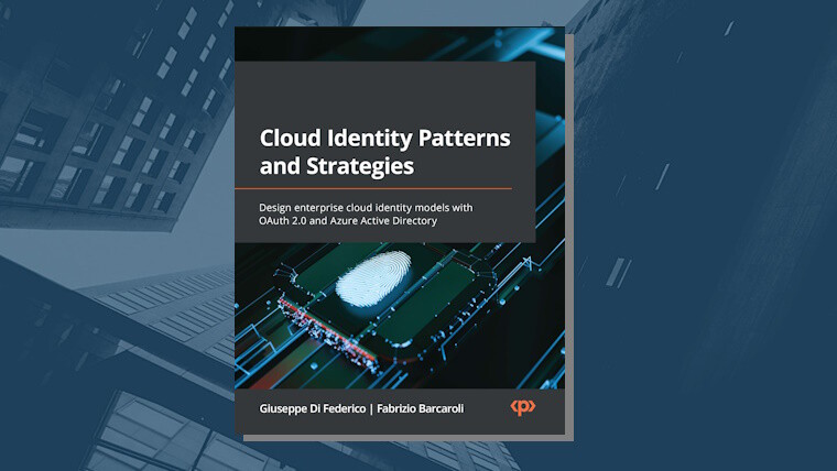 Download "Cloud Identity Patterns and Strategies" eBook (worth $28.99 ...