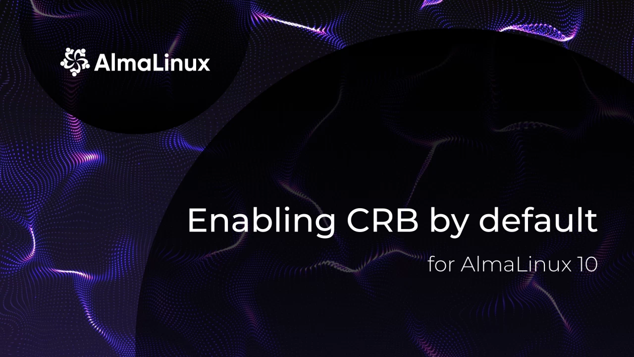 AlmaLinux 10.1 will ship with CRB enabled by default - Neowin