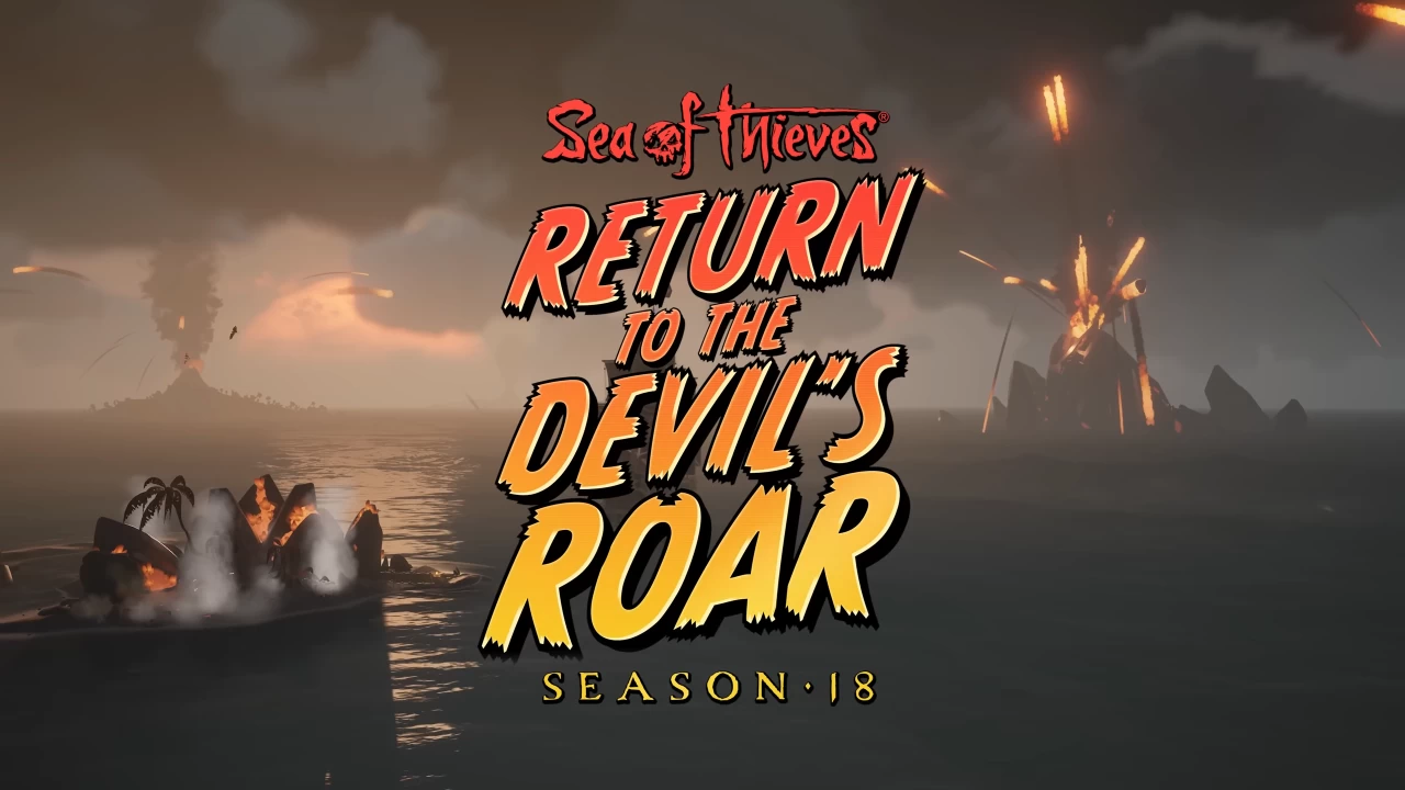 Sea of Thieves Season 18 is finally overhauling the volcanic Devil's ...